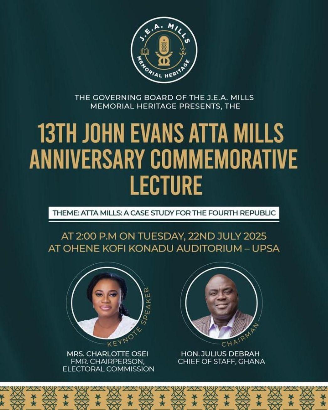 Commemorating Legacy, Shaping Future: The 13th John Evans Atta Mills ...